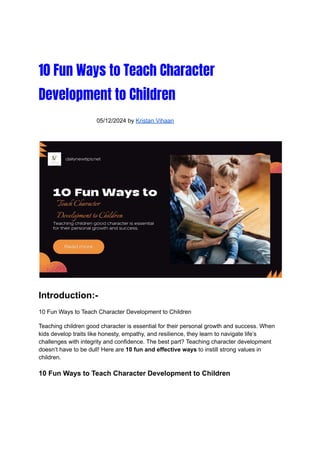 10 Fun Ways to Teach Character Development to Children | PDF