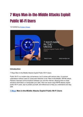 7 Ways Man-in-the-Middle Attacks Exploit Public Wi-Fi Users | PDF