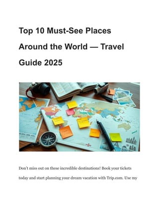 Top 10 Must-See Places Around the World — Travel Guide 2025 | PDF