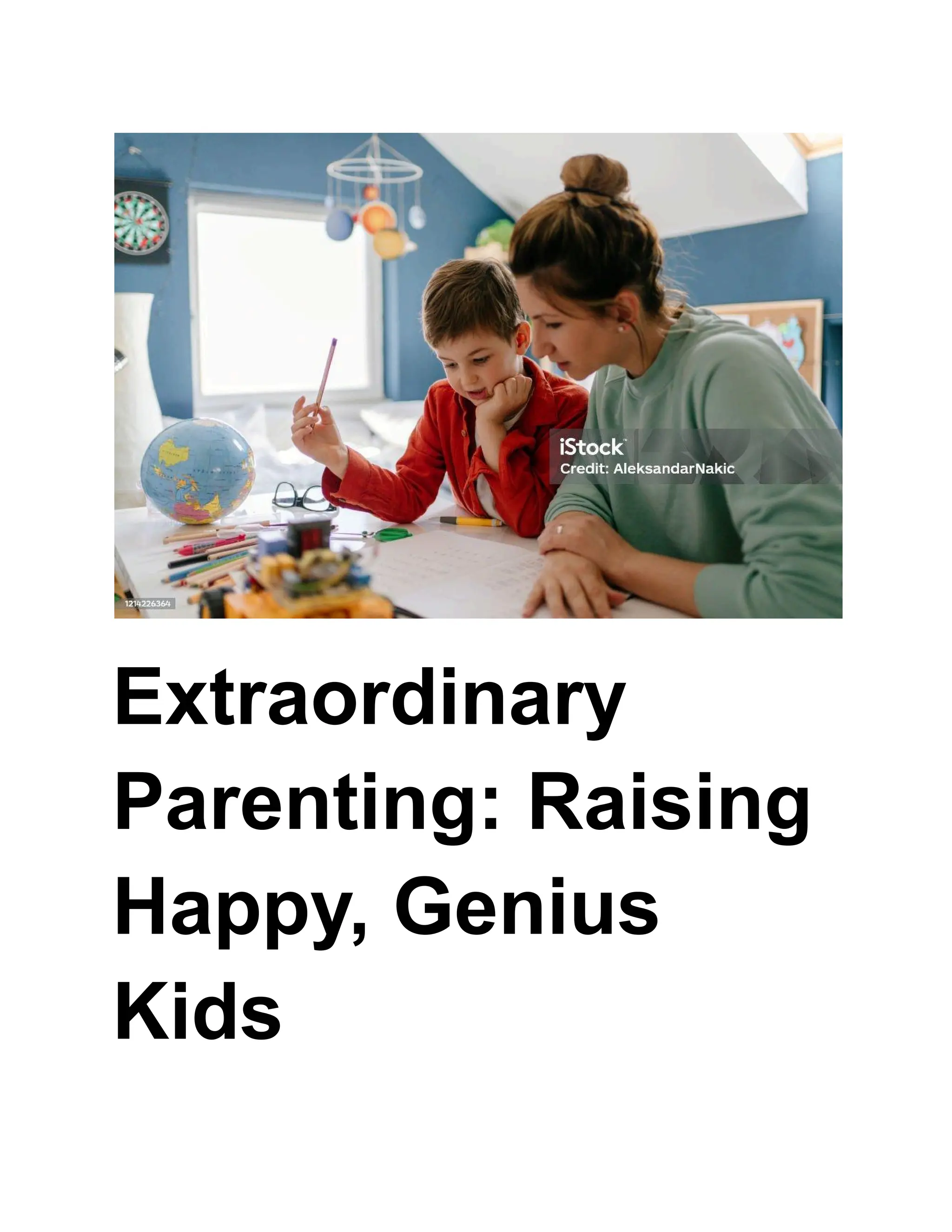 Extraordinary Parenting: Raising Happy, Genius Kids | PDF | Parenting ...