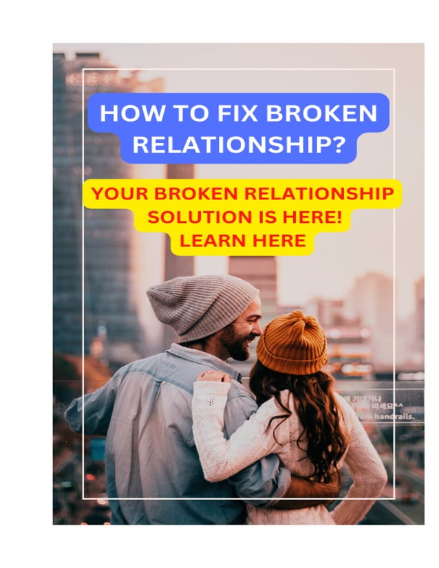 How To Fix Broken Relationship Pdf
