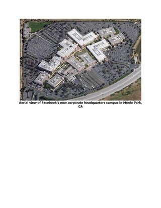 A Tour of Facebook's New Corporate HQ in Menlo Park, CA | PDF