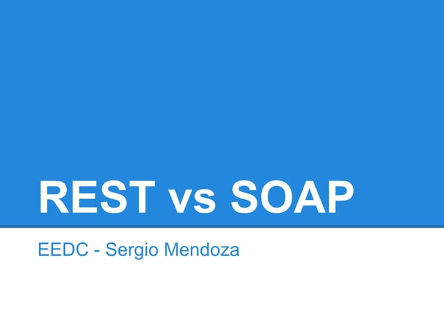 REST vs SOAP | PPT