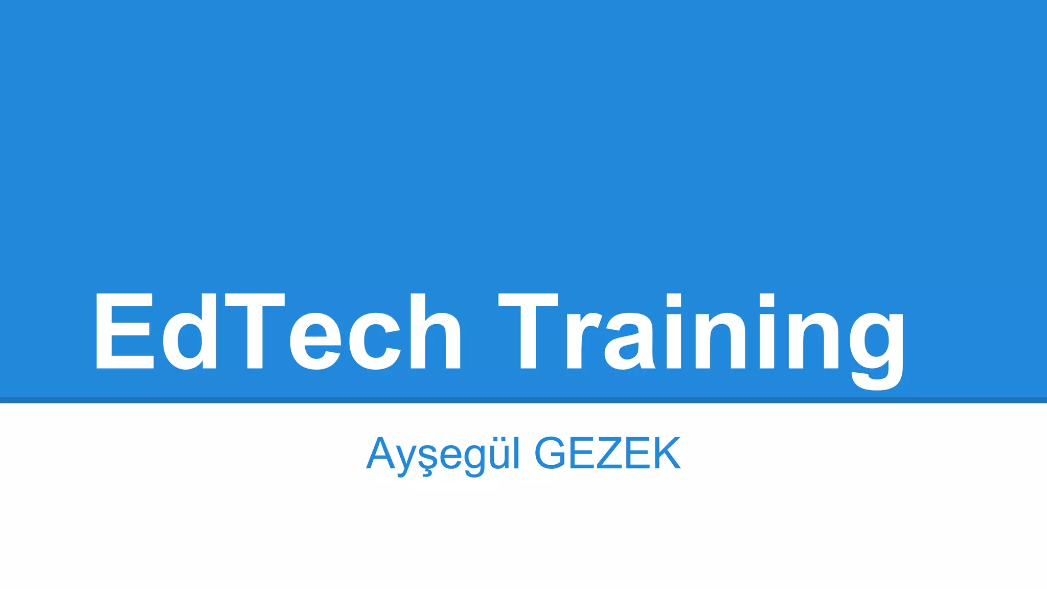 EdTech Training by AG | PPTX