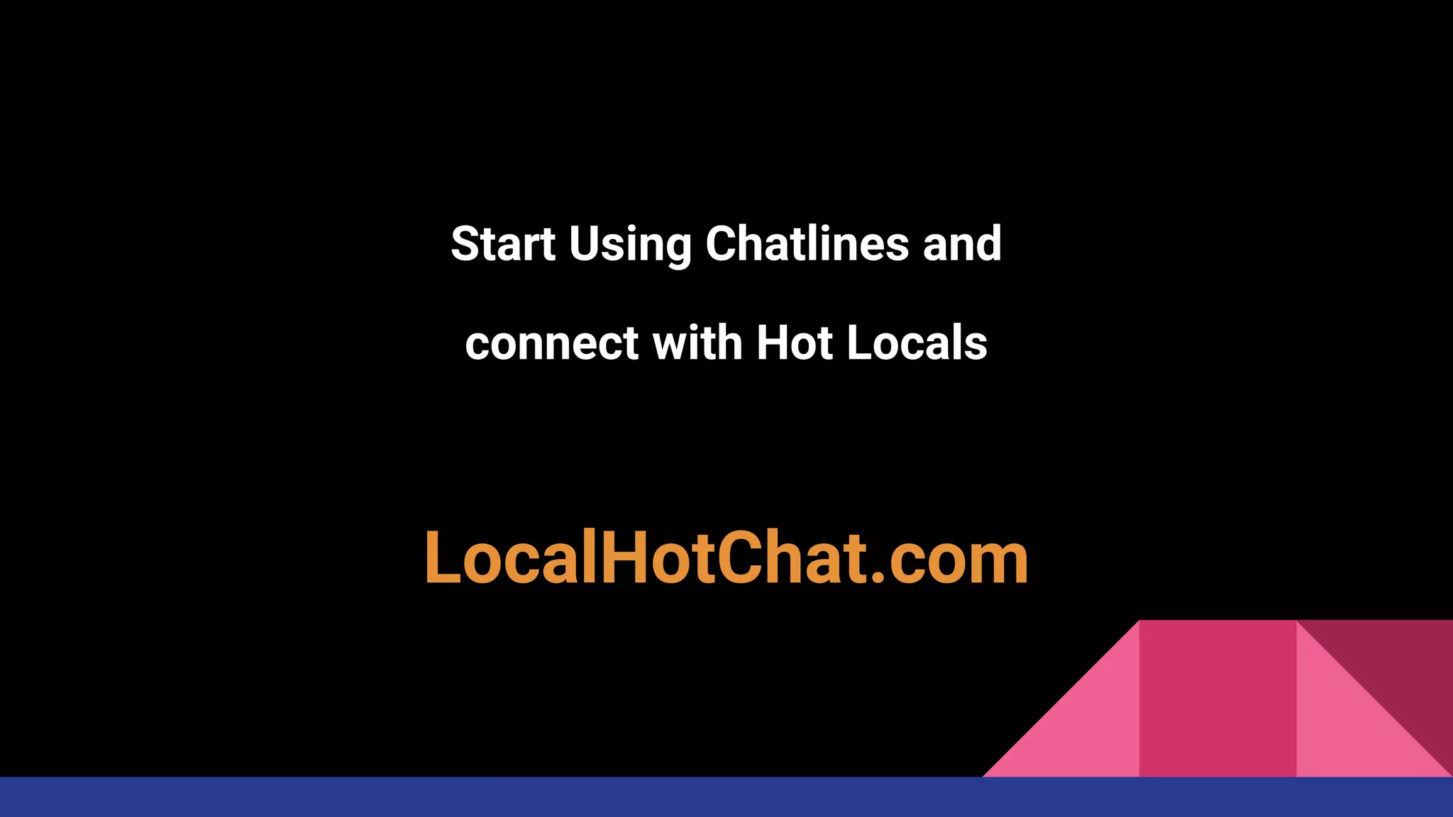 Step by Step Chat Line Guide for Beginners | PPT