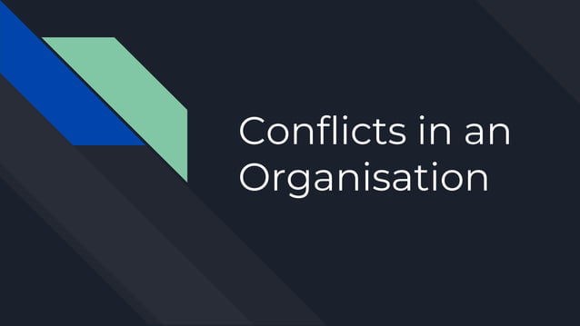 Organizational Conflicts | PPTX