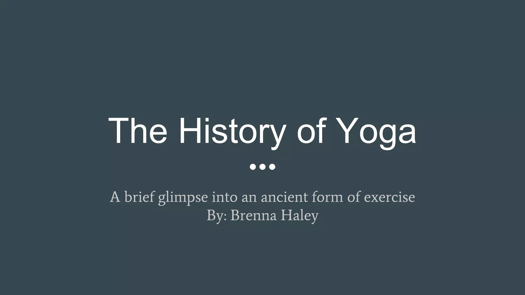 The History of Yoga | PPTX