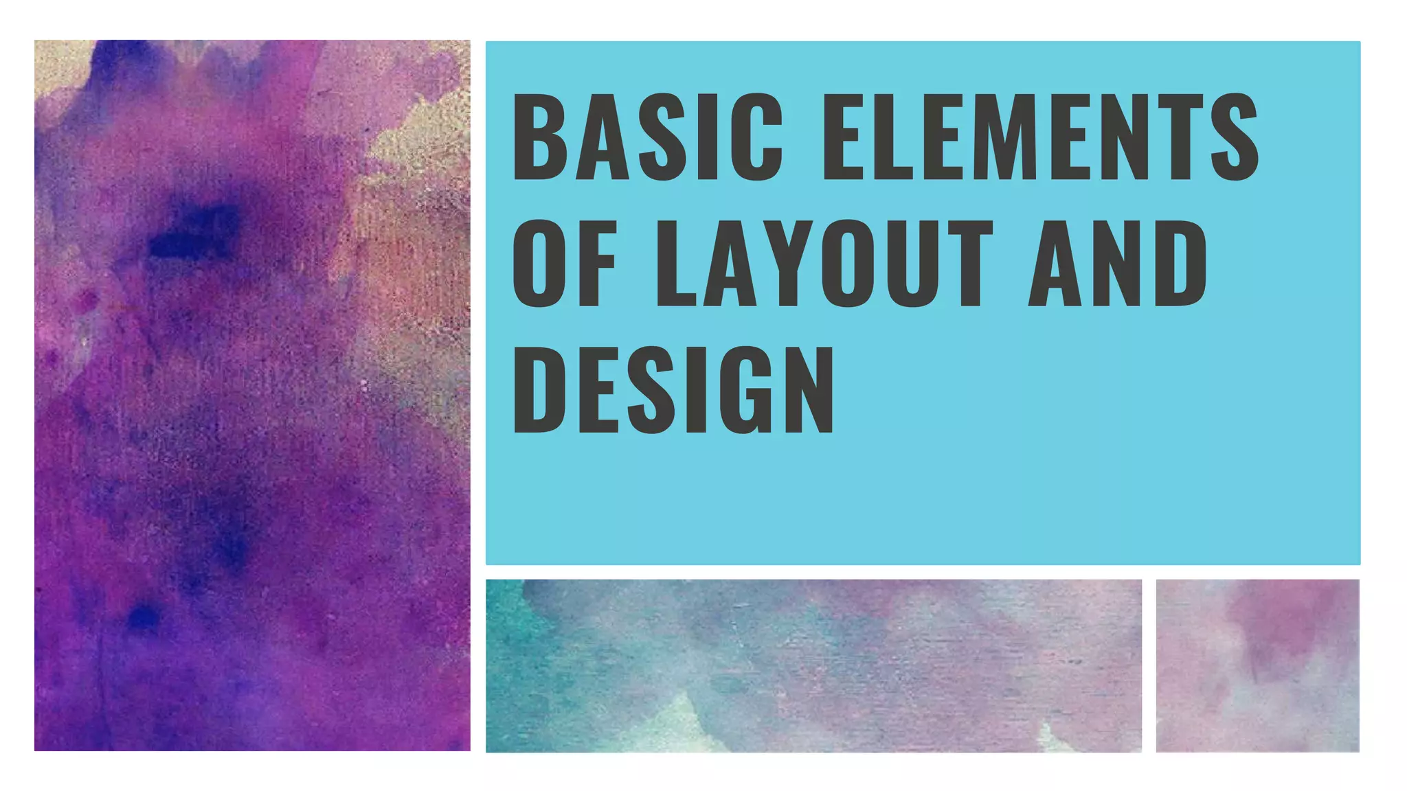 basic elements of layouts and design | PPTX | Design | Fine Art