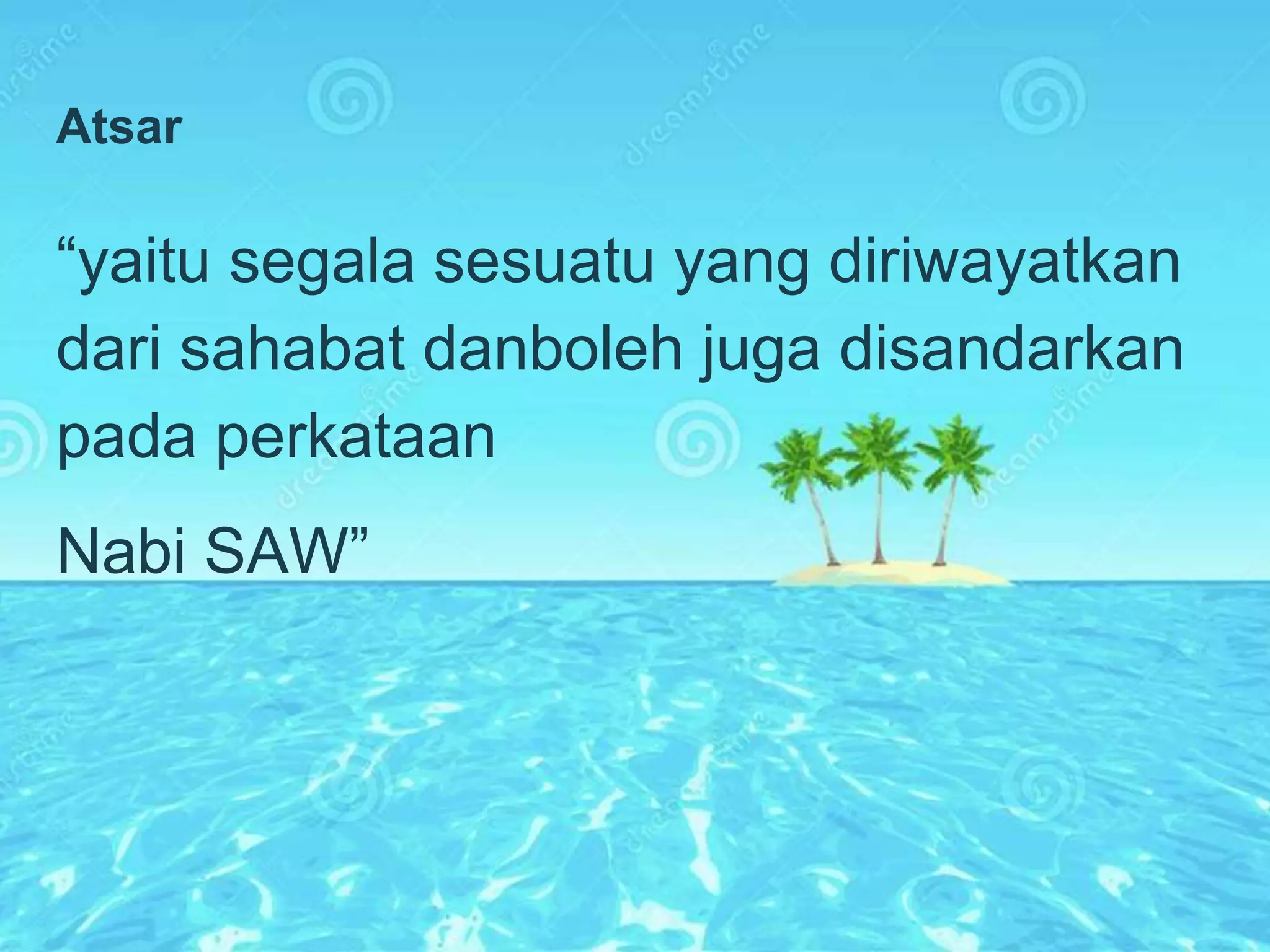 Hadits, Sunnah, Atsar, dan Khabar | PPTX