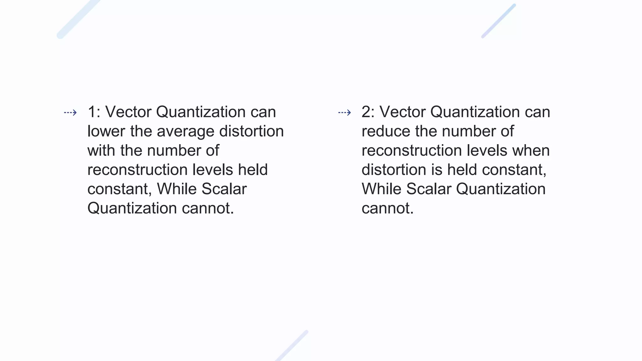 Difference Between Vector Quantization And Scalar Quantization Ppt