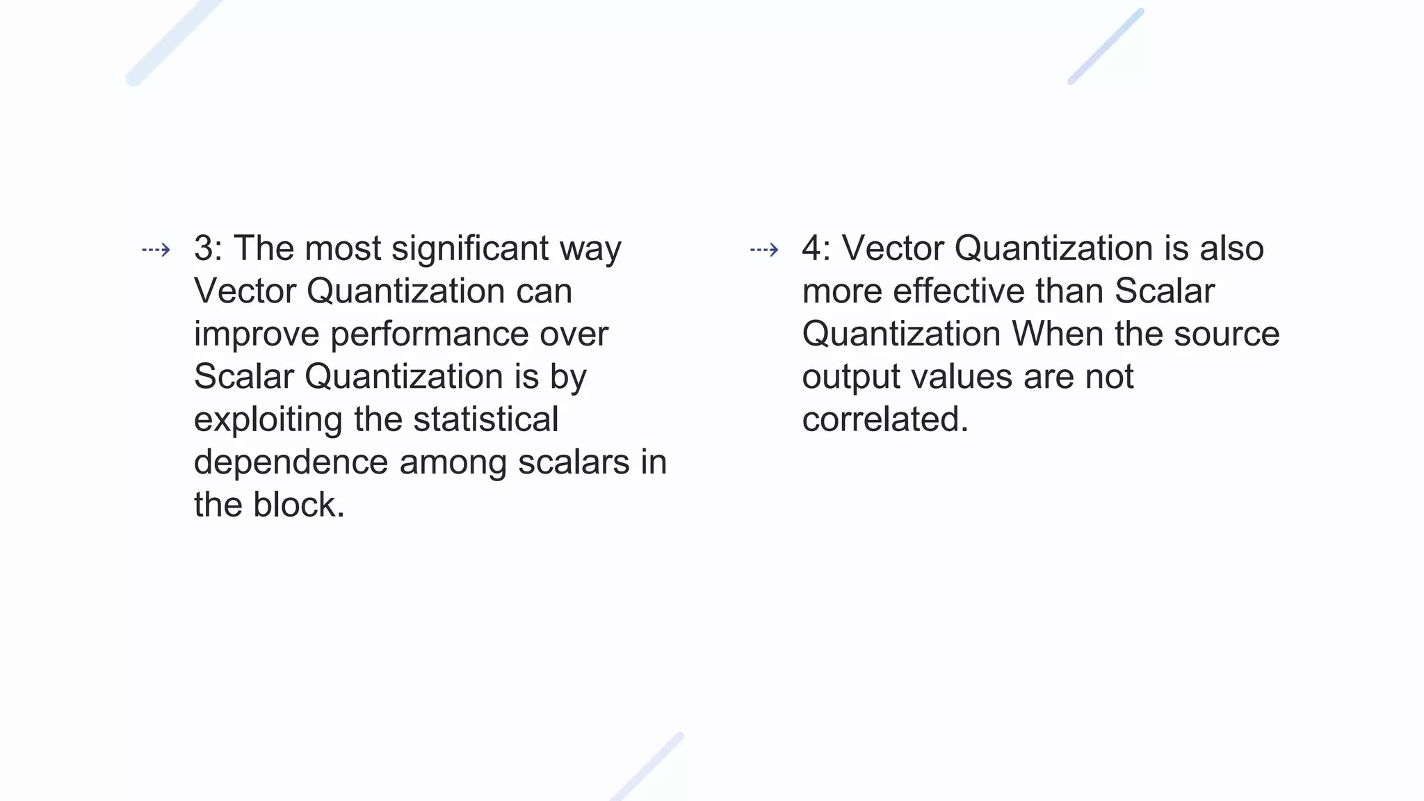 Difference Between Vector Quantization And Scalar Quantization Pptx