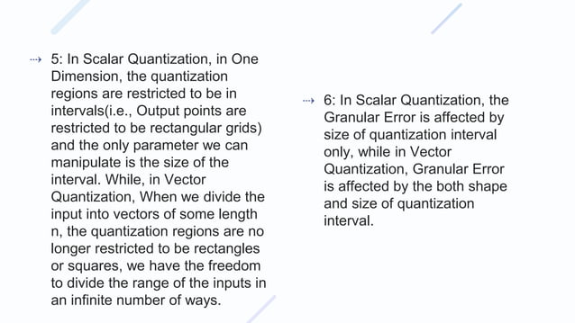 Difference between Vector Quantization and Scalar Quantization | PPTX