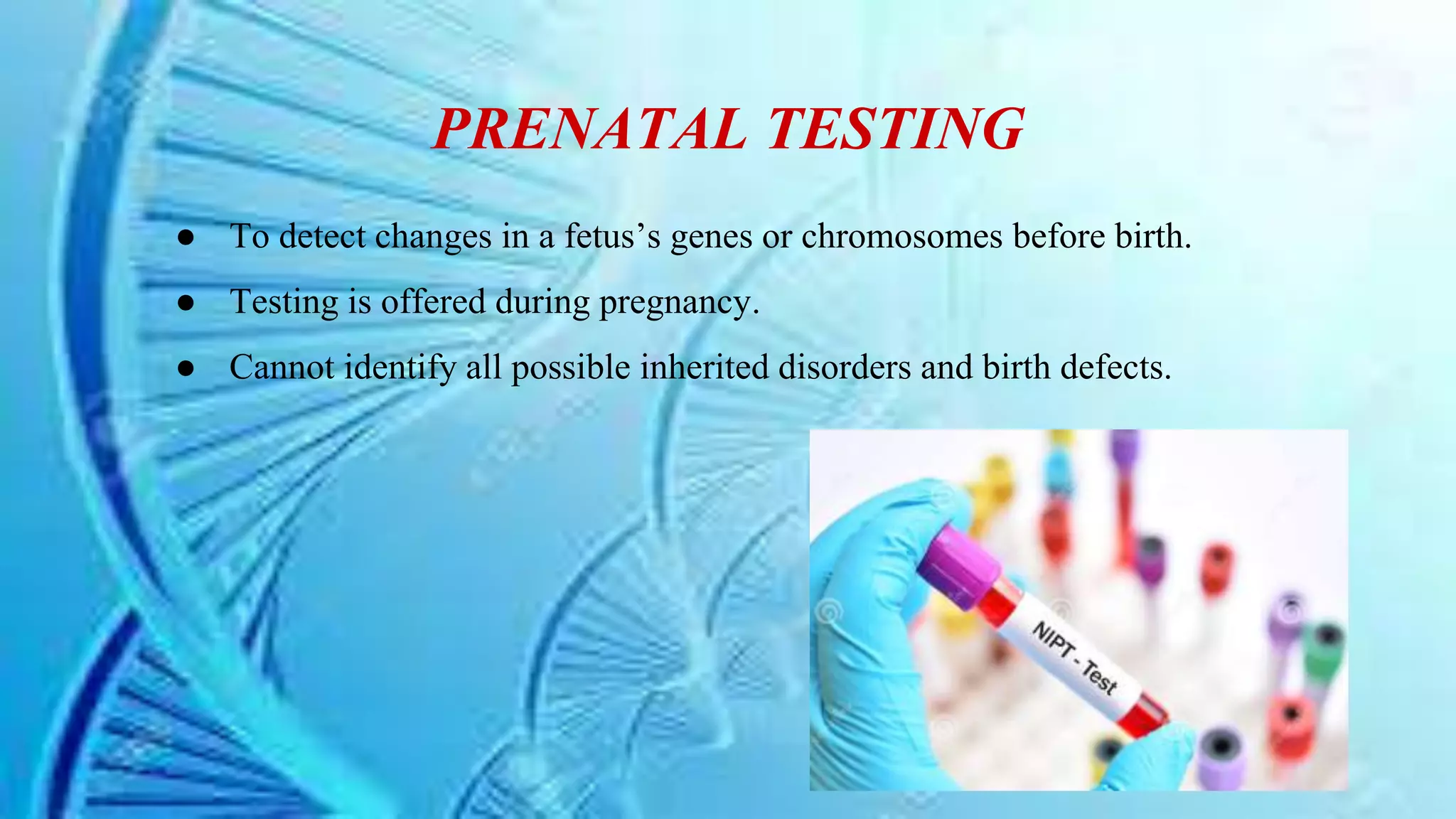 GENETIC TESTING | PPTX