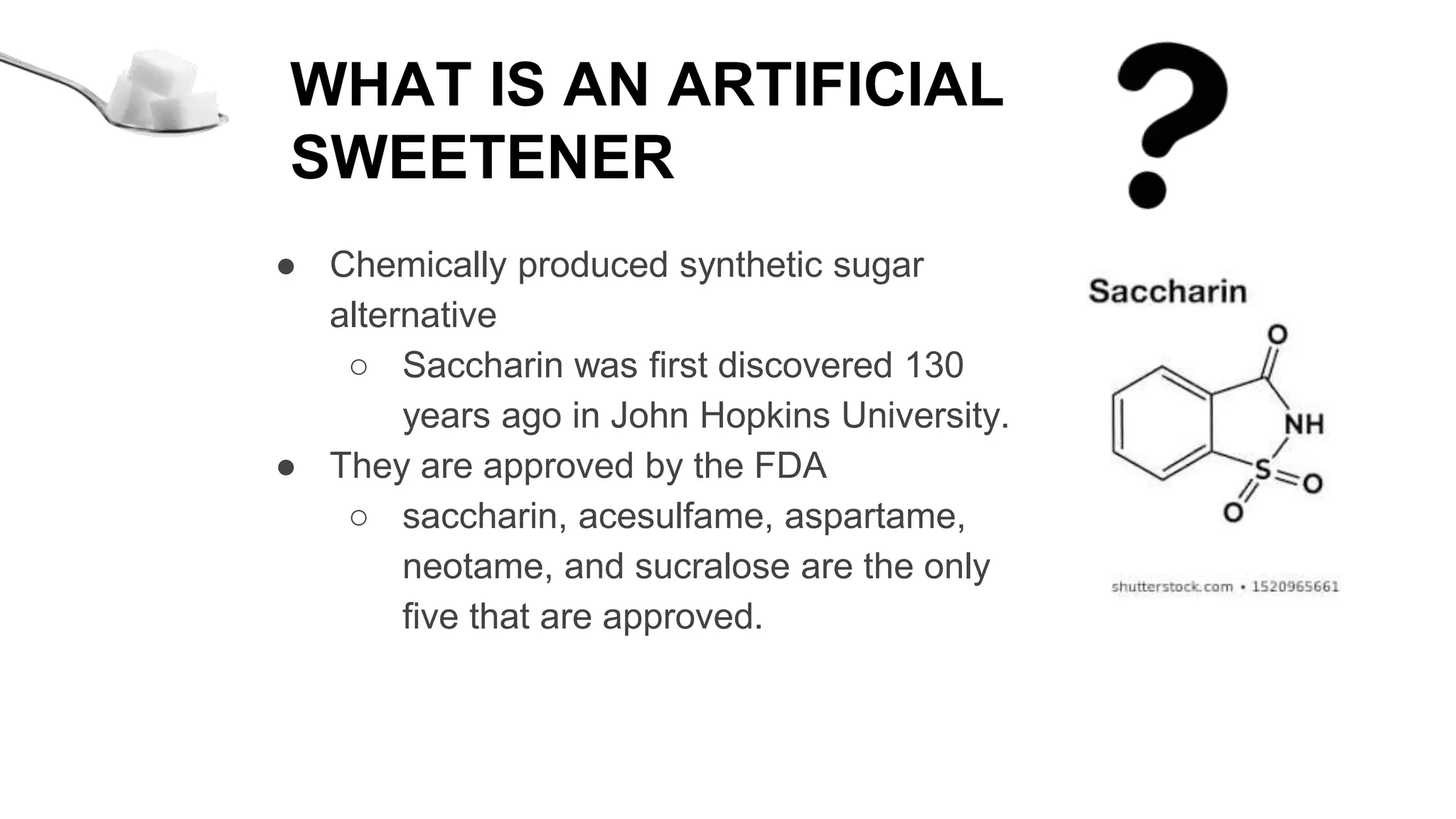 Artificial Sweeteners, is it healthy? | PPT