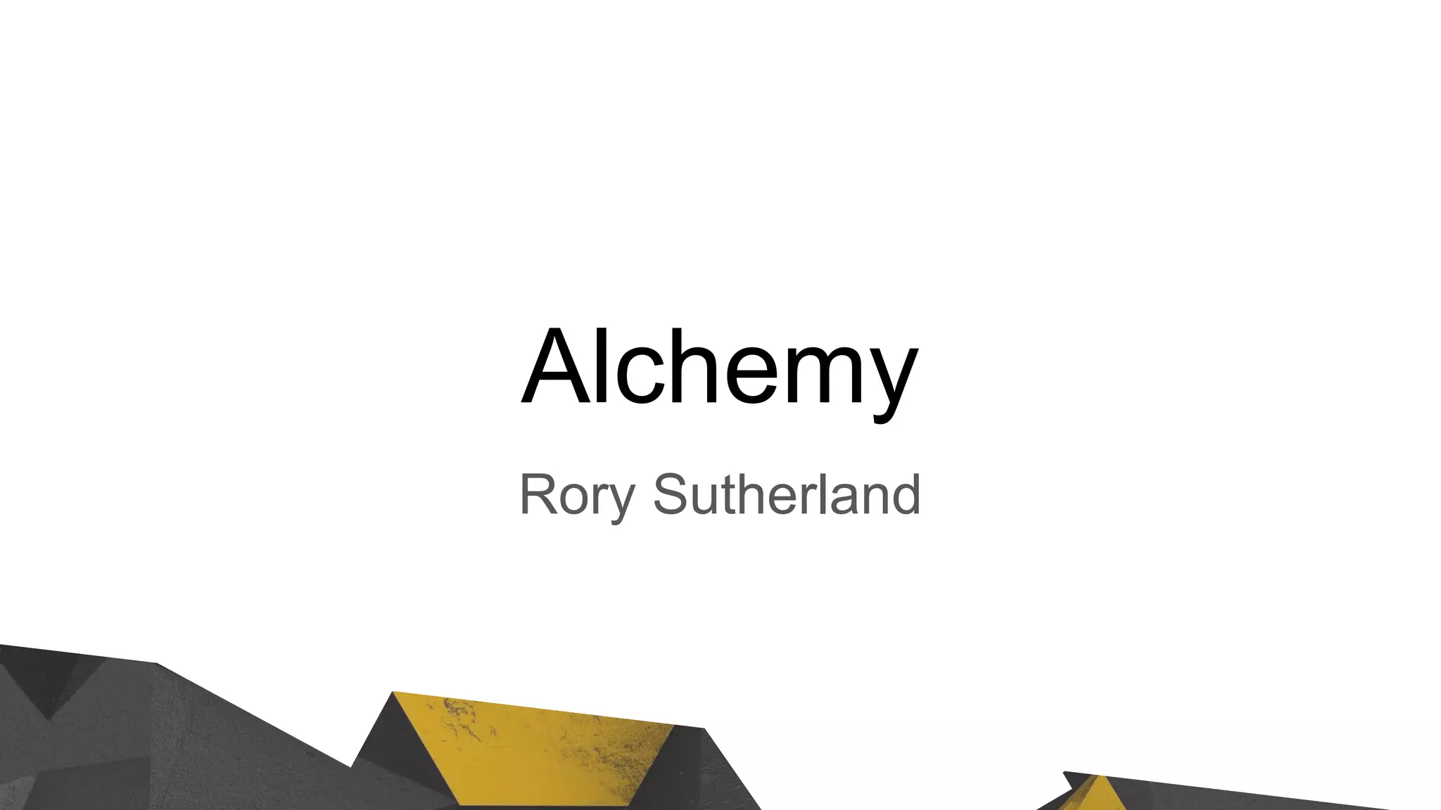 Alchemy by Rory Sutherland | PDF