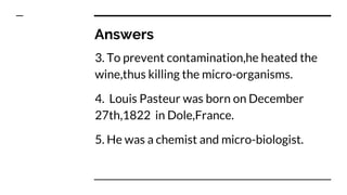 Who Was Louis Pasteur ? | PPT