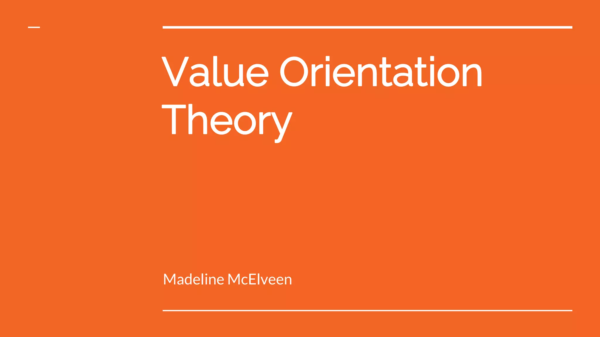 Value Orientation Theory | PPTX