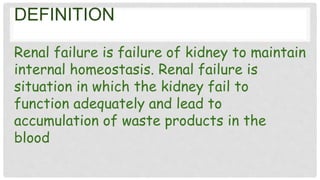 RENAL FAILURE | PPT