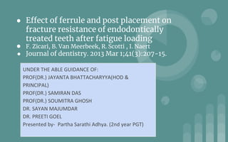 Effect of ferrule and post - journal club Effect of ferrule and post ...