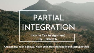 Partial integration Scheme | PPTX