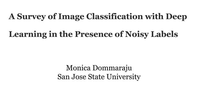 A Survey of Image Classification with Deep Learning in the Presence of ...