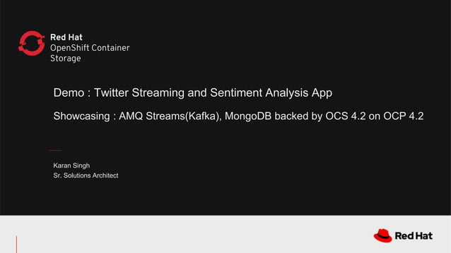 Demo Twitter Sentiment Analysis On Kubernetes Using Kafka Mongodb With Openshift Container