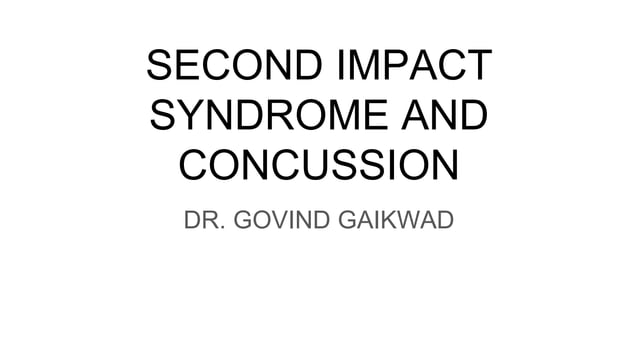 second impact syndrome | PPTX