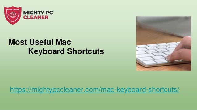 Most Useful Mac Keyboard Shortcuts | PPTX
