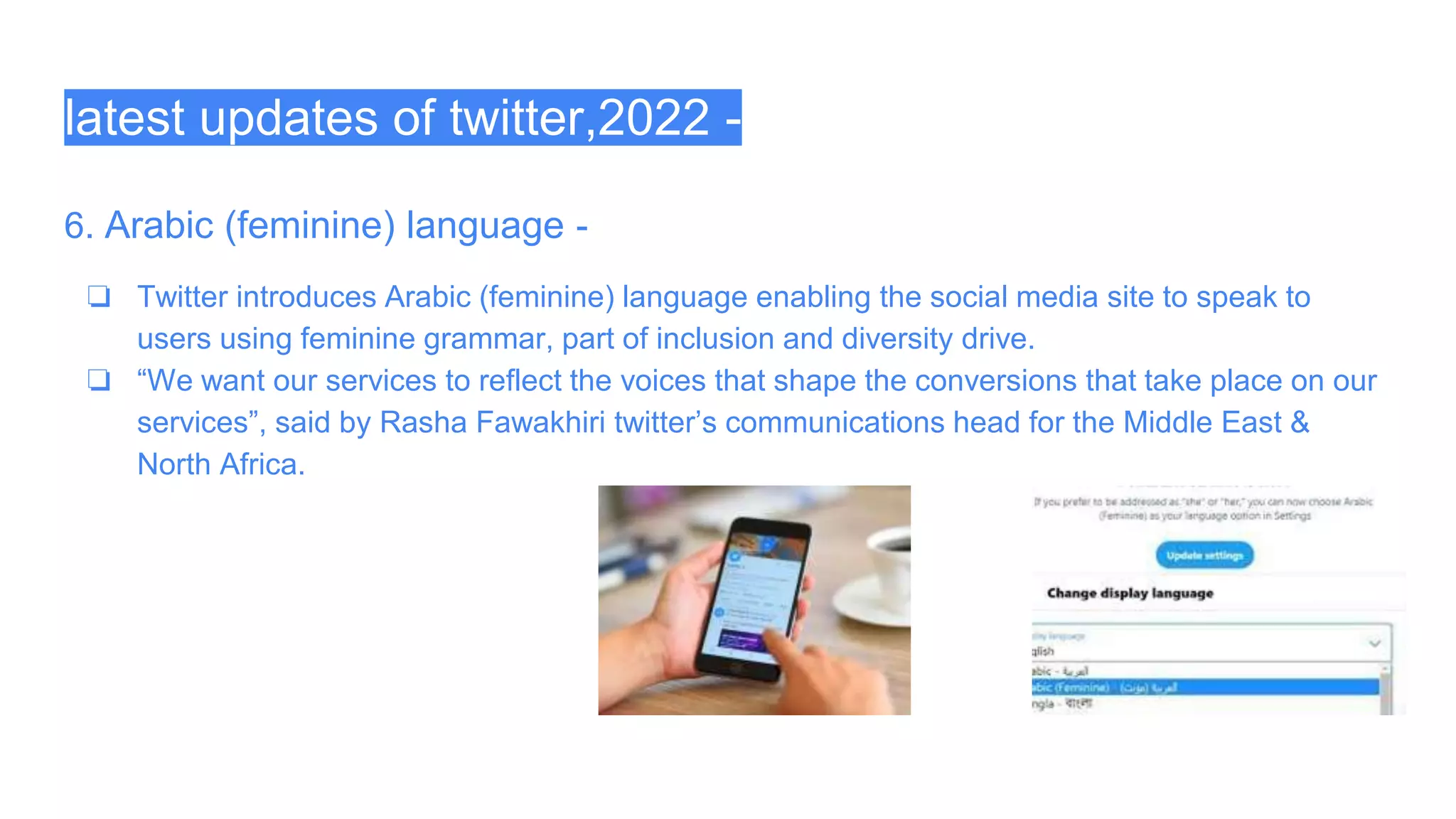 Twitter new updates 2022. | PPT