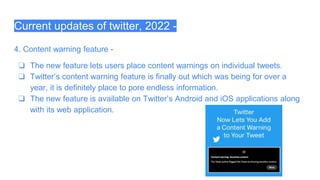 Twitter new updates 2022. | PPT