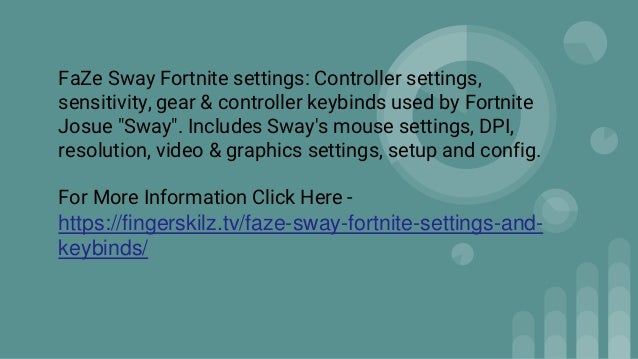 Faze Sway Settings | PPT