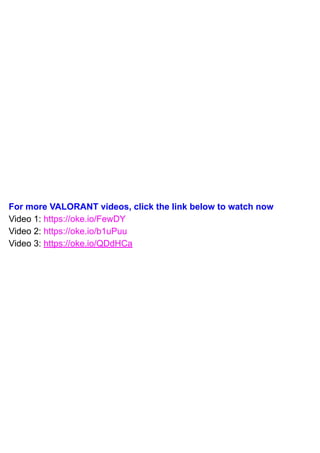 Valorant videos | PDF