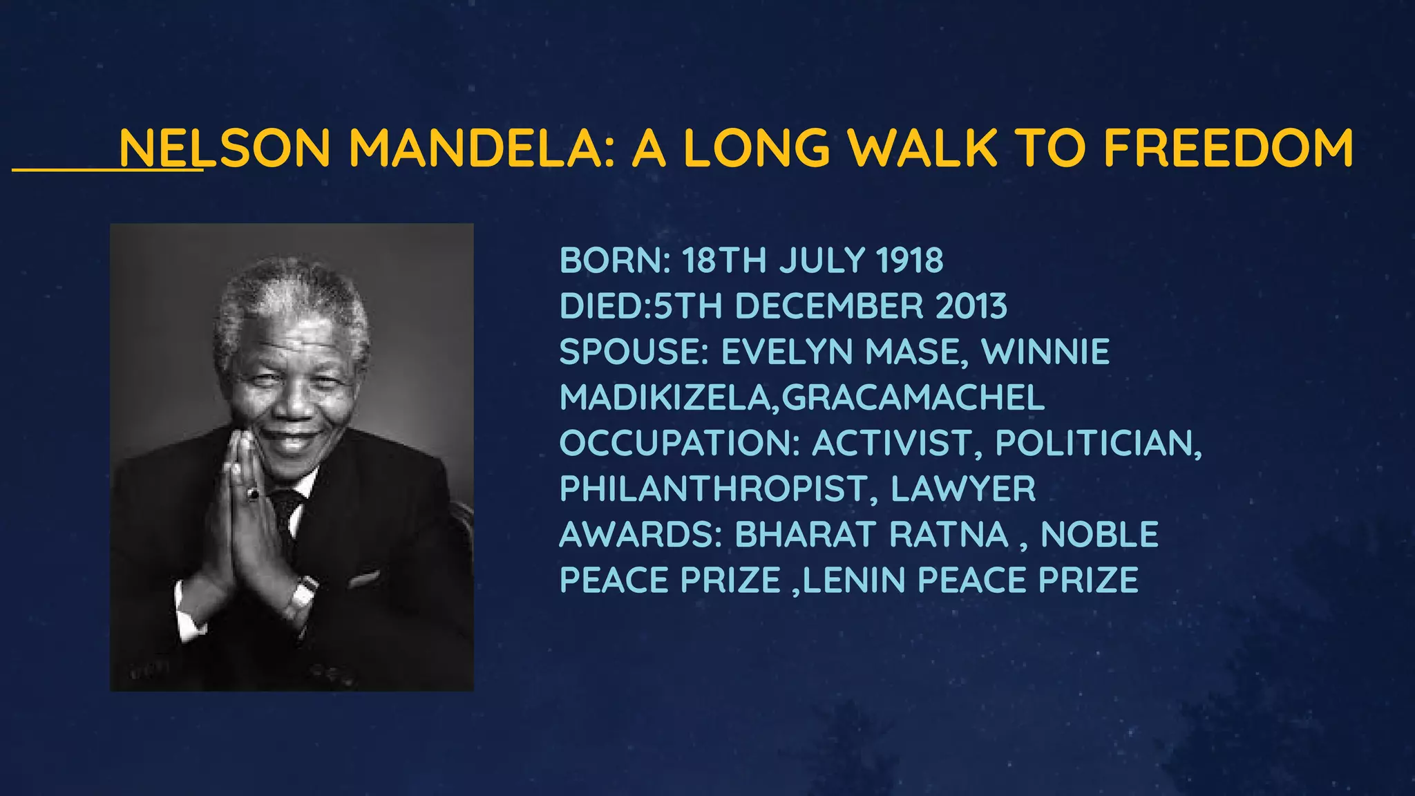 NELSON MANDELA--A LONG WALK TO FREEDOM PPT | PDF