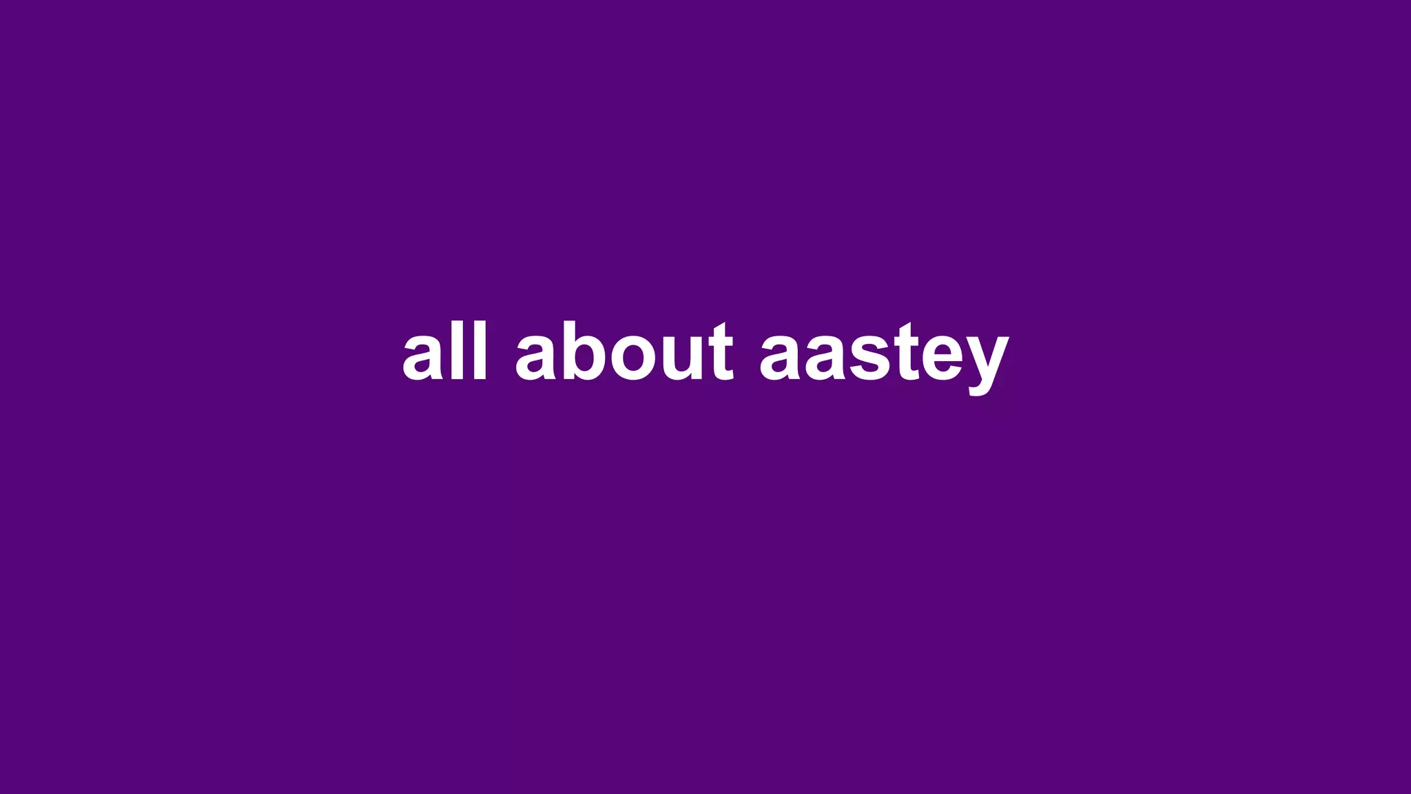 aastey story | PPT | Free Download