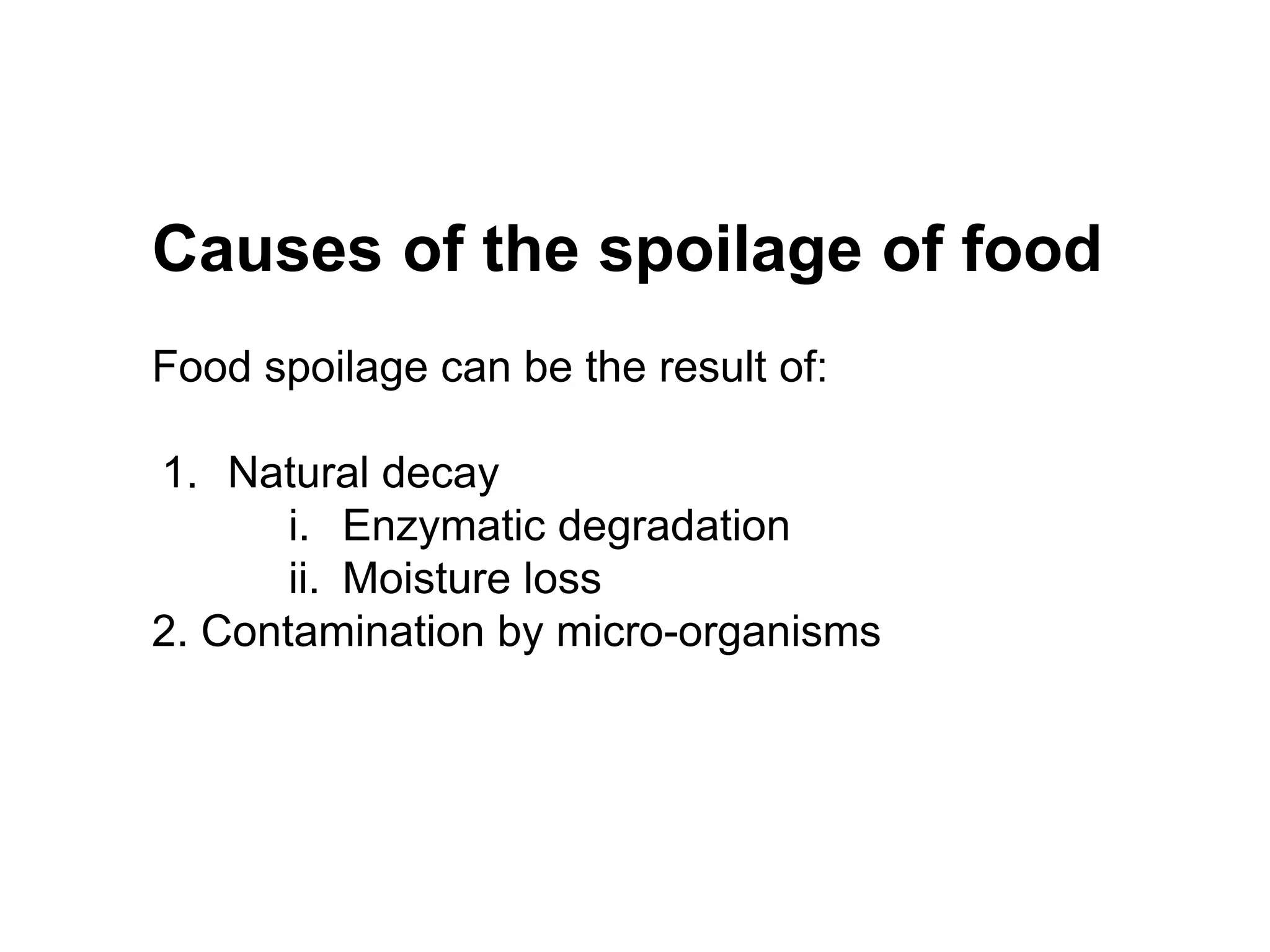 Microbes, Man and Environment (Food spoilage) .pptx