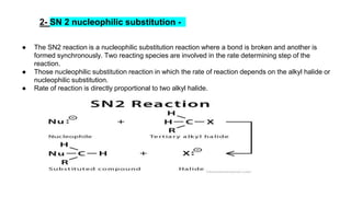 Nucleophilic substitution type ( Sn1&sn2) mechanism difference between Sn1& sn2' | PPTX
