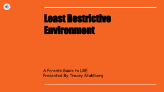 Least Restrictive Environment Presentation | PDF