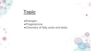 Untitled presentation estrogen and .pptx