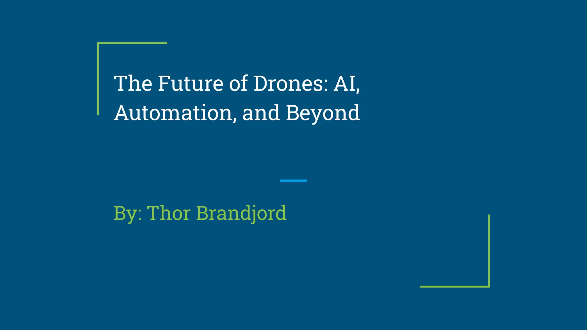 The Future of Drones: Automation, and AI | PDF
