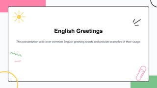 greetings in english with illustrations formal and informal | PPTX
