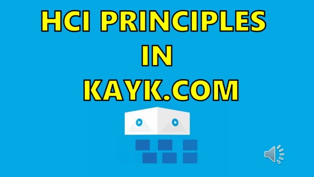HCI Principles of Kayk.com (A comprehensive Analysis of UX/UI).pptx