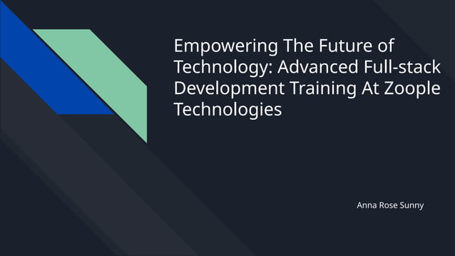 Empowering The Future of Technology: Advanced Full-stack Development ...
