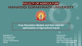 Crop Stimulation models and their uses for optimization of Agricultural ...