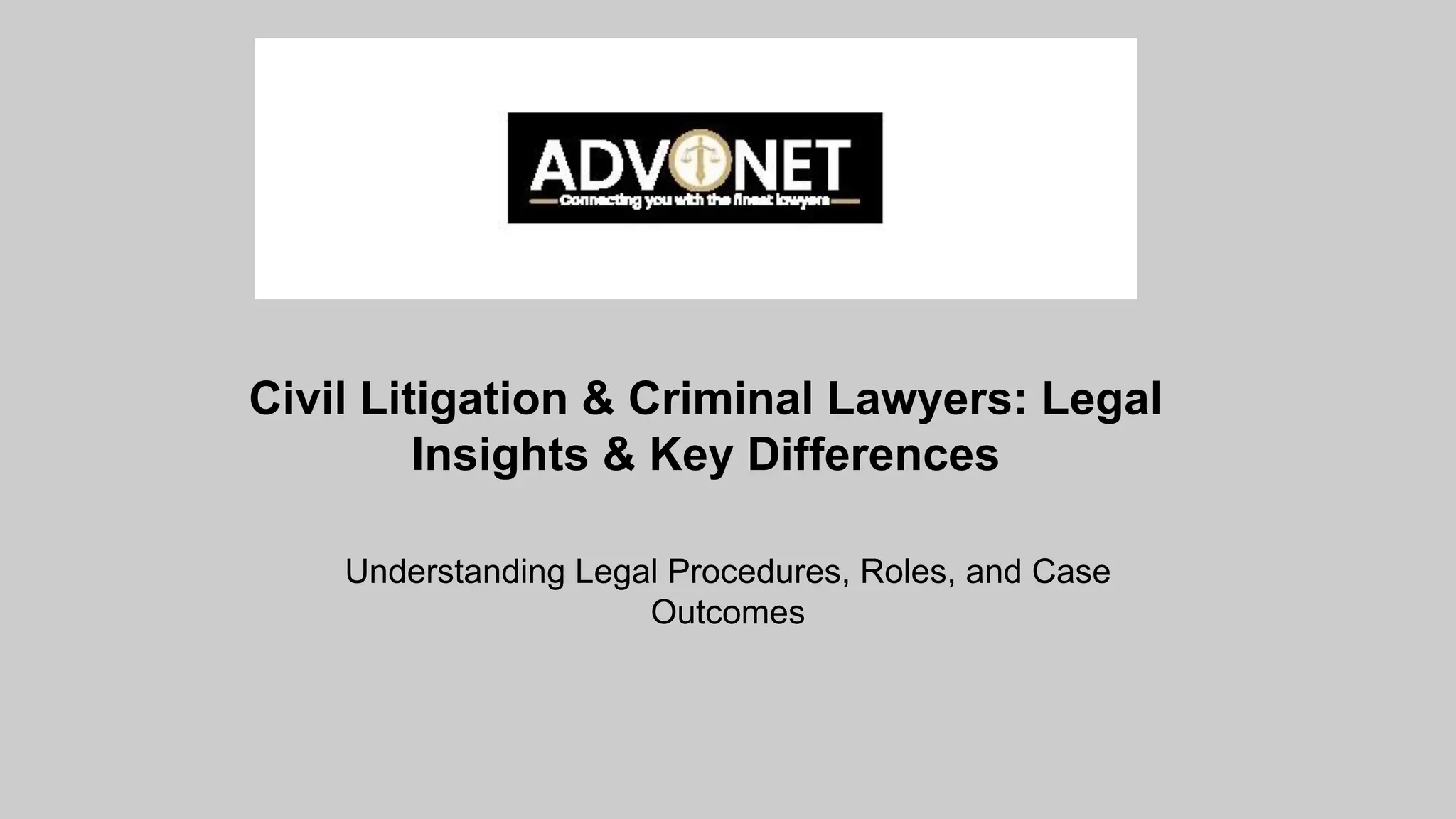 Civil Litigation vs. Criminal Law: Key Differences and Legal Insights | PPT
