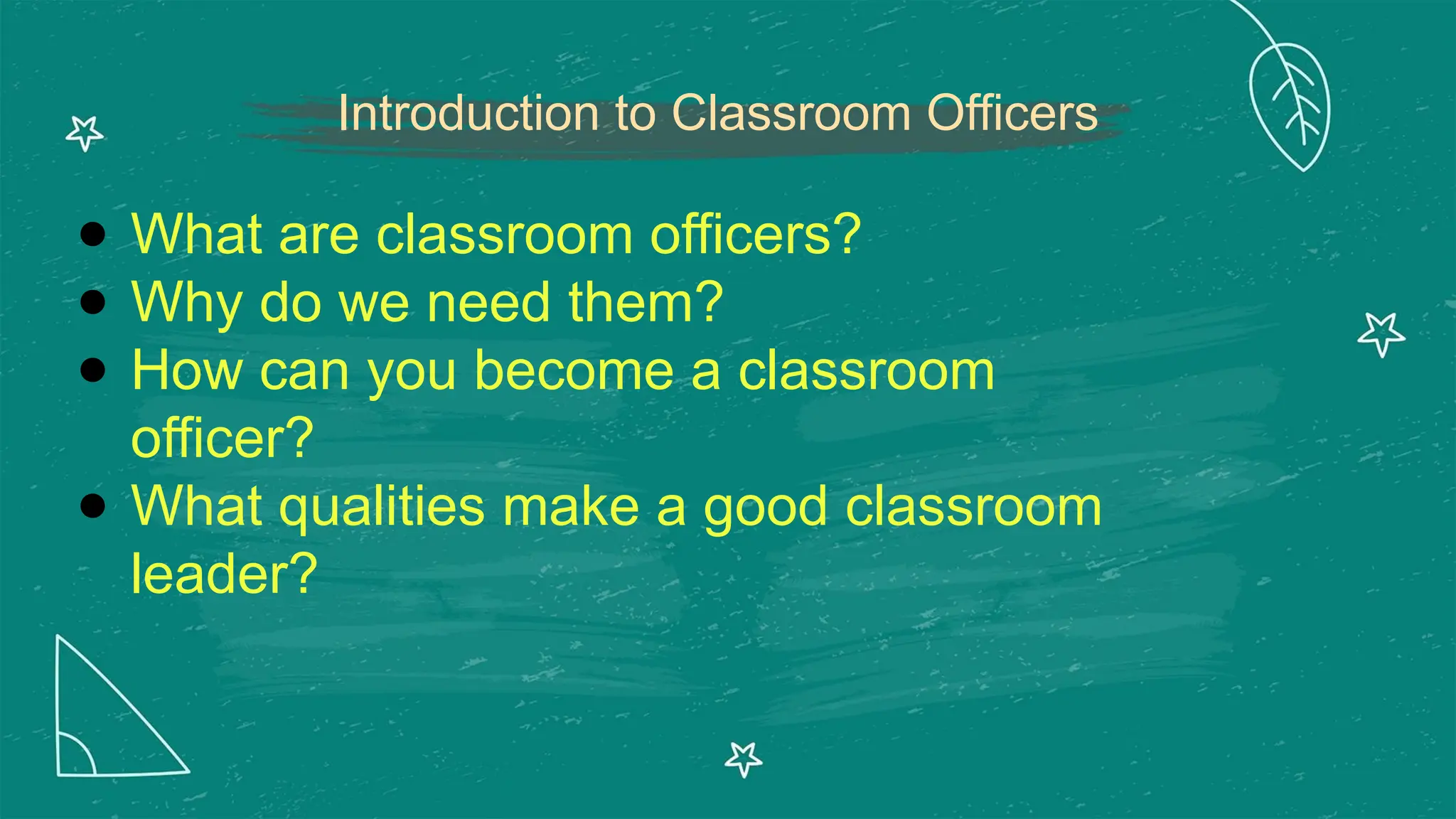 Classroom Officers Roles and Responsibilities | PPTX