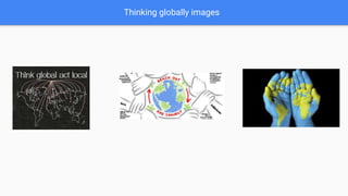 Global Thinking | PPT