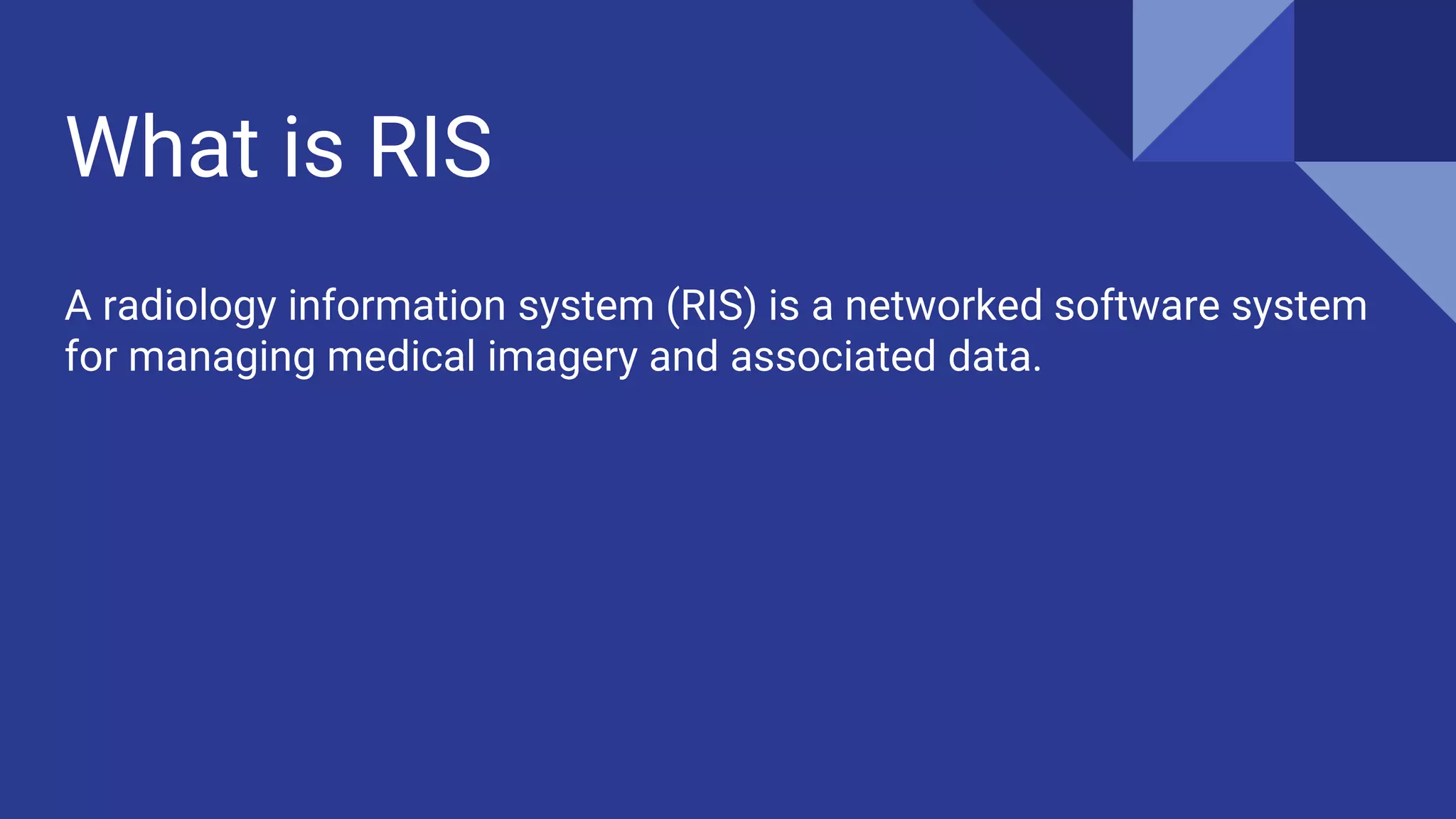 Radiology Information System (RIS) | PPTX