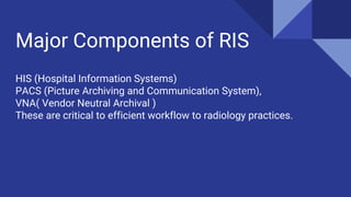 Radiology Information System (RIS) | PPTX