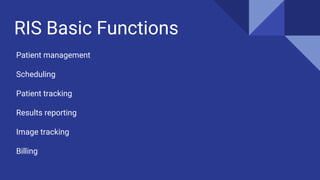 Radiology Information System (RIS) | PPTX