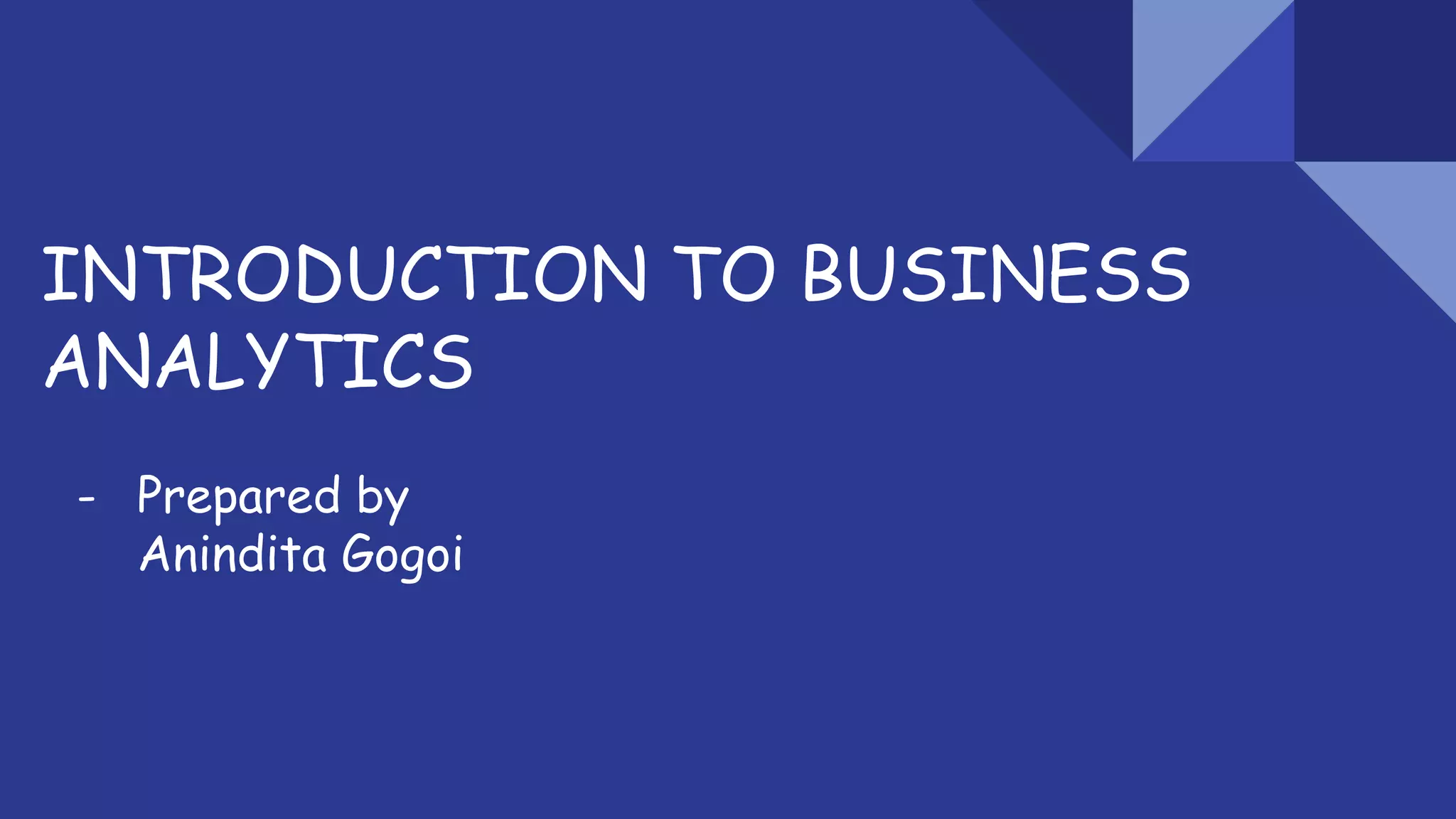 INTRODUCTION TO BUSINESS ANALYTICS | PPT